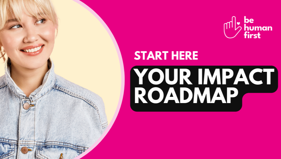 Build Your Own Impact Roadmap