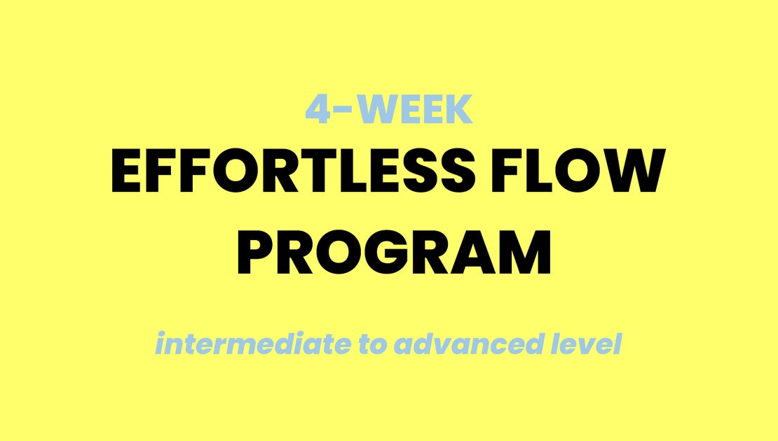 TO LEVEL-UP : EFFORTLESS FLOW PROGRAM - 169€