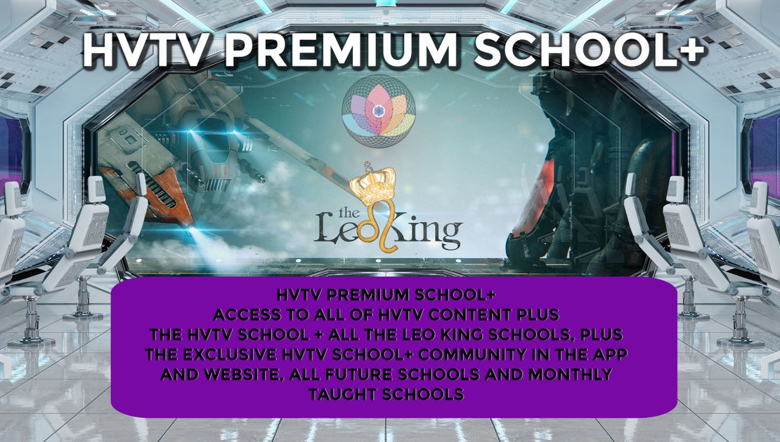 HVTV SCHOOL+ - THE LEO KING SUBSCRIPTION