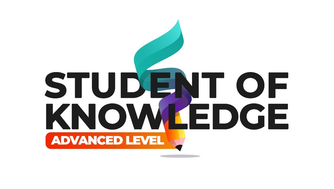Junior Student of Knowledge - Advanced