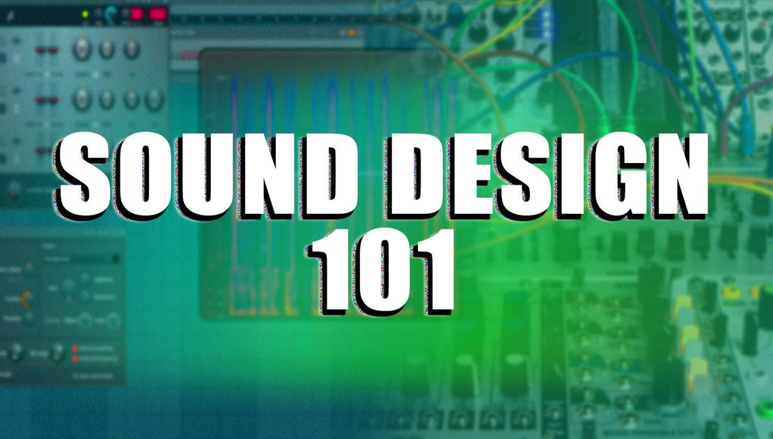 Chambers Sound Design 101 Course