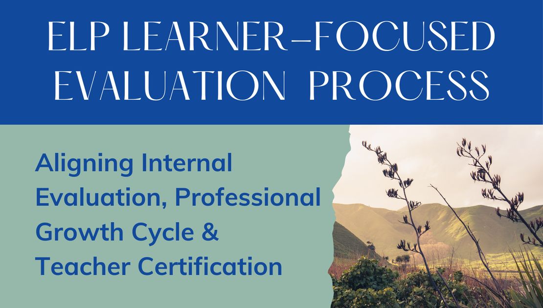 ELP Internal Evaluation & Professional Growth Cycle process ...