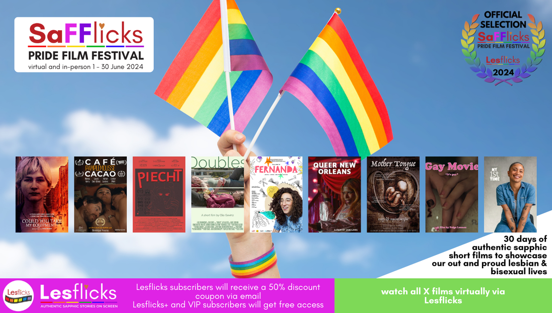 SaFFlicks Pride Film Fest 2024 | 1-30 June 2024 | Lesflicks