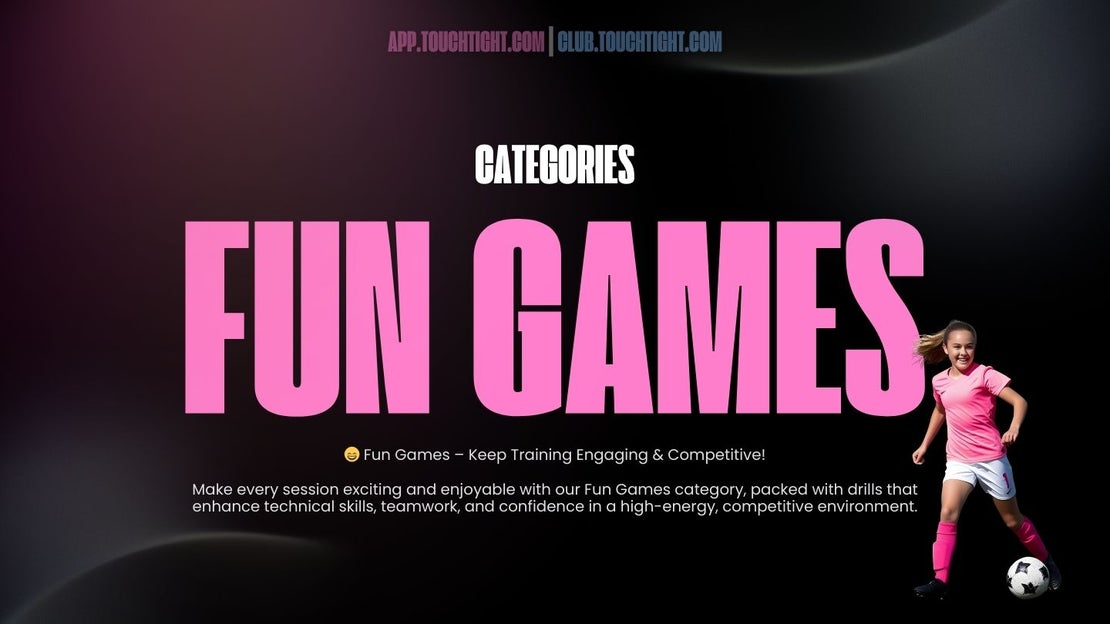 Touchtight Coaching | Fun Games