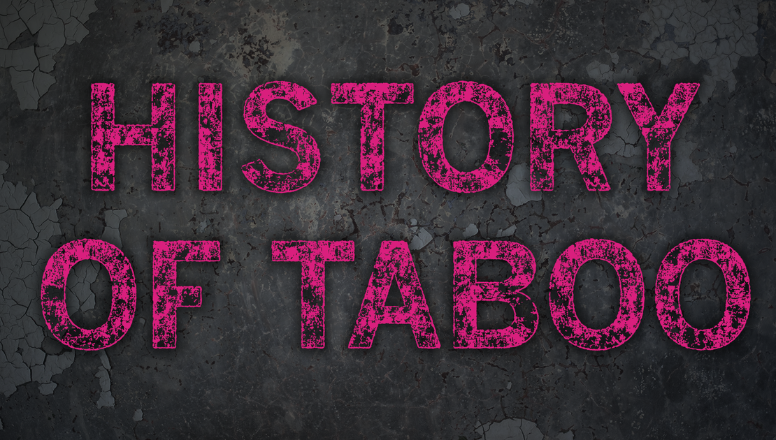History of Taboo | National Comedy Center Anywhere