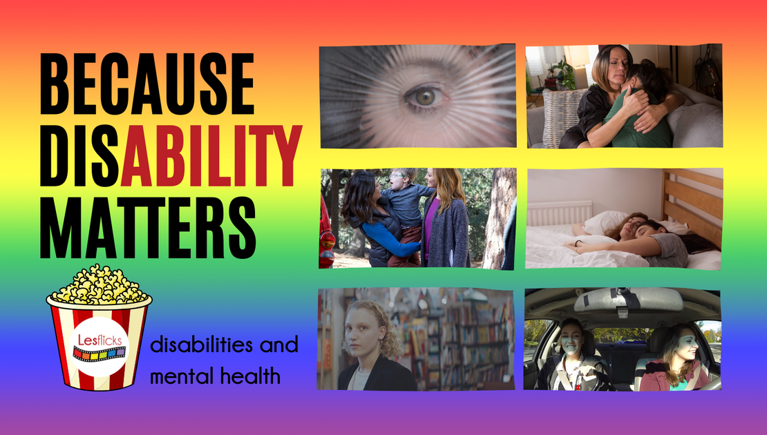 Because Disability Matters | Lesflicks