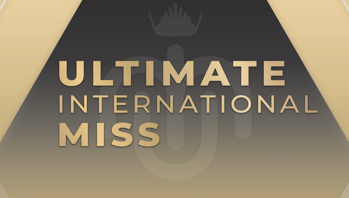 Ultimate International Miss | Pageants Live