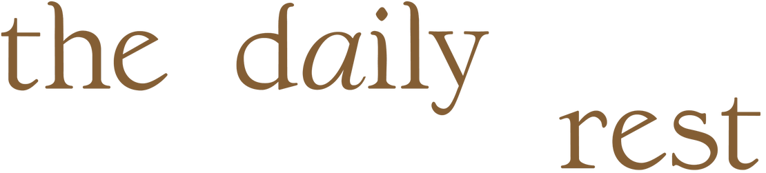 The Daily Rest | Catalog