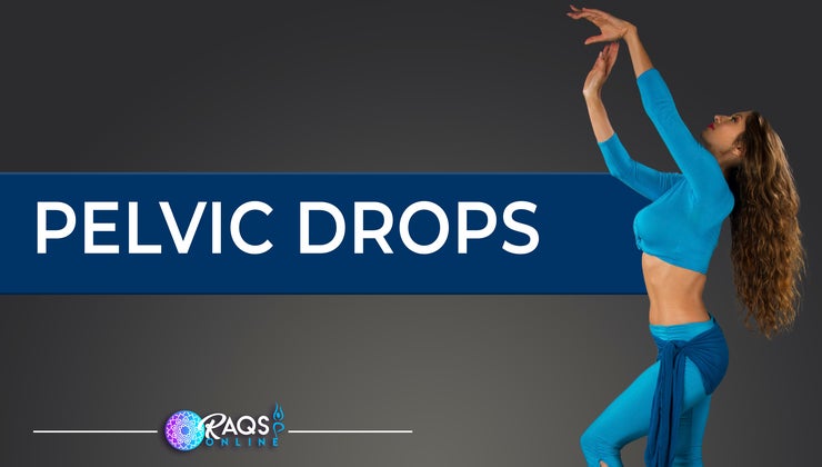 Learn Bellydance Pelvic Drops and Isolations at Raqs Online!