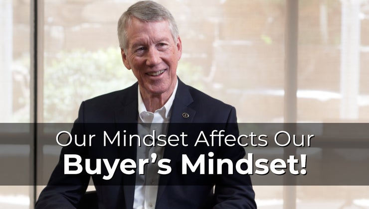 Conversations with Larry Kendall: Our mindset affects our buyer’s ...