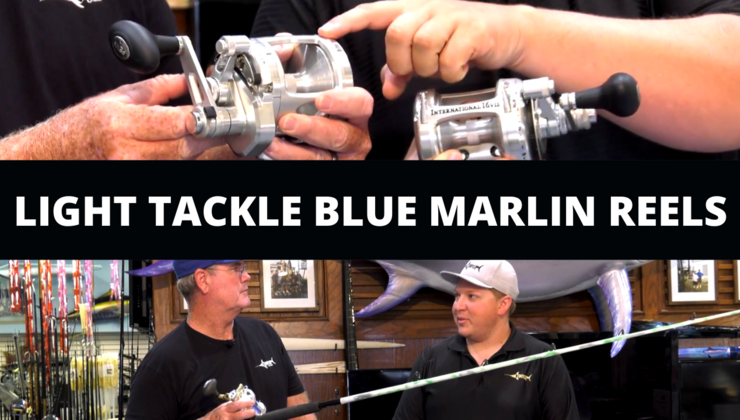 Light Tackle Blue Marlin Reels | The Crew Platform