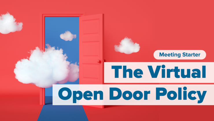 The Virtual Open-Door Policy