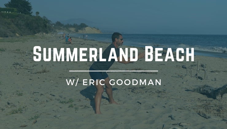 Summerland Beach w/ Eric