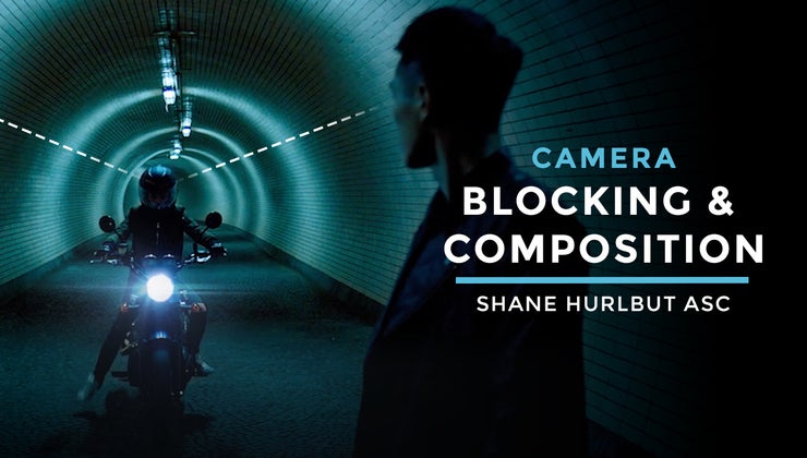 Camera Blocking & Composition