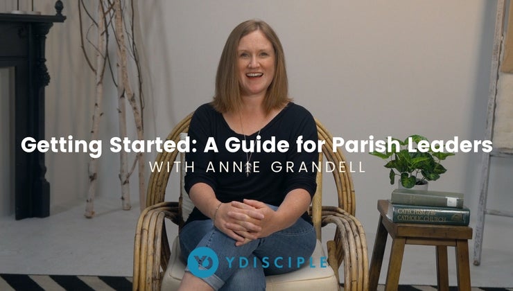 Getting Started: A Guide for Parish Leaders