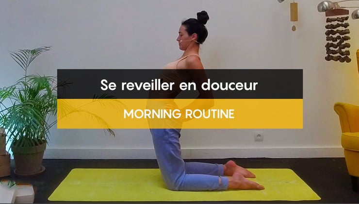 Se réveiller en douceur (Morning routine)