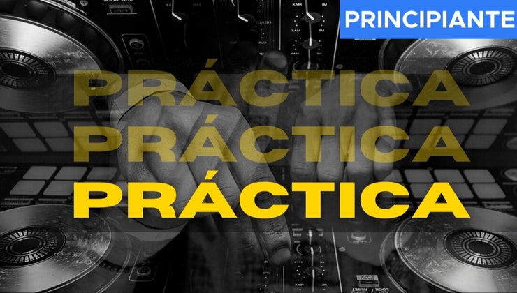 Práctica práctica práctica | Real DJ Academia