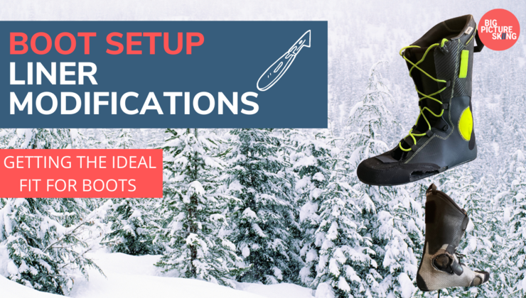 Ski Boot Liner Modifications Guide