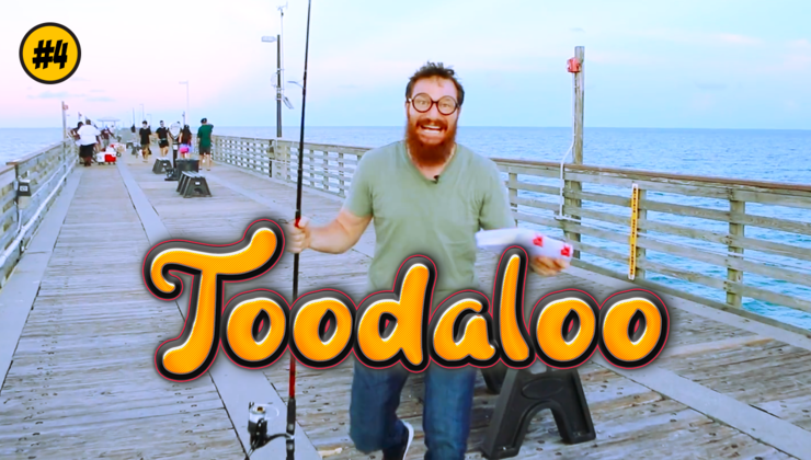 Toodaloo #4 - Fishing | Toveedo