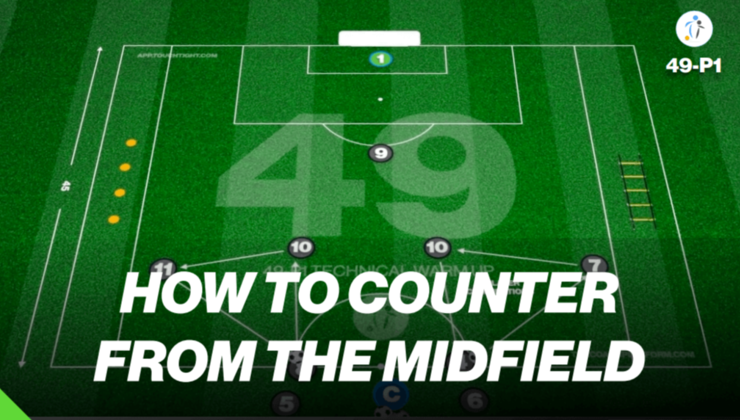 Counter attack From Midfield | Technical (49-P1)