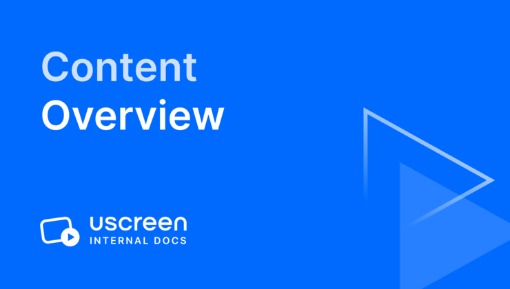 Content Overview | Welcome To Uscreen