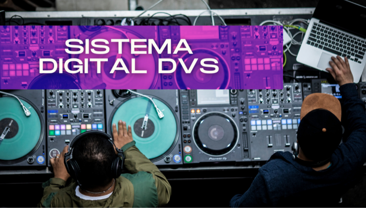 Sistema DVS | Real DJ Academia
