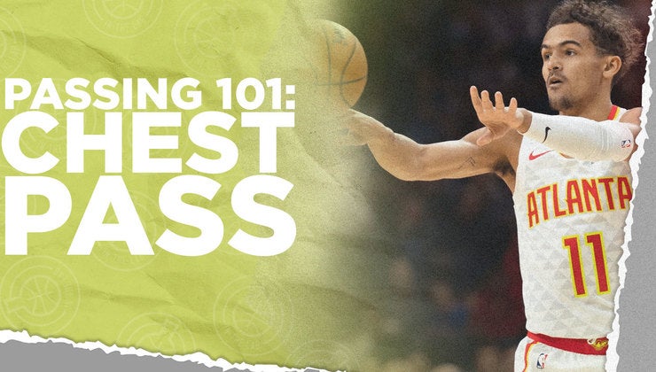 Passing 101: The Chest Pass | In The Lab+