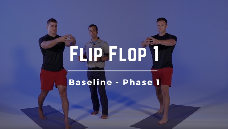Flip Flop Workout 1 (1A)- Baseline