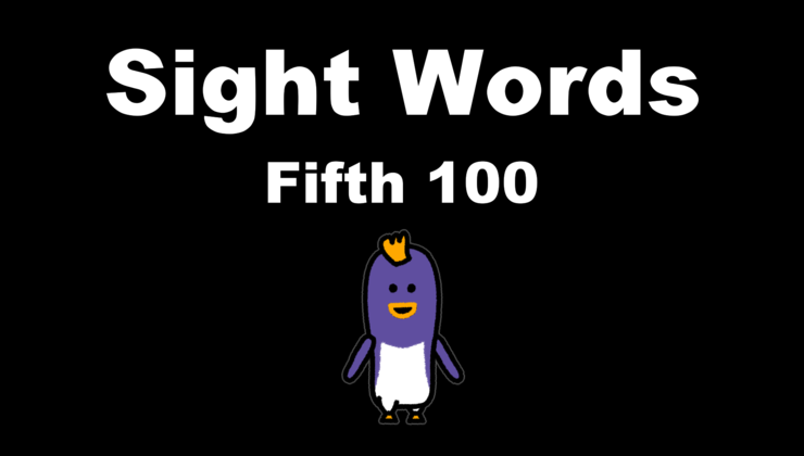 Sight Words - Fifth 100 | The Kids' Picture Show