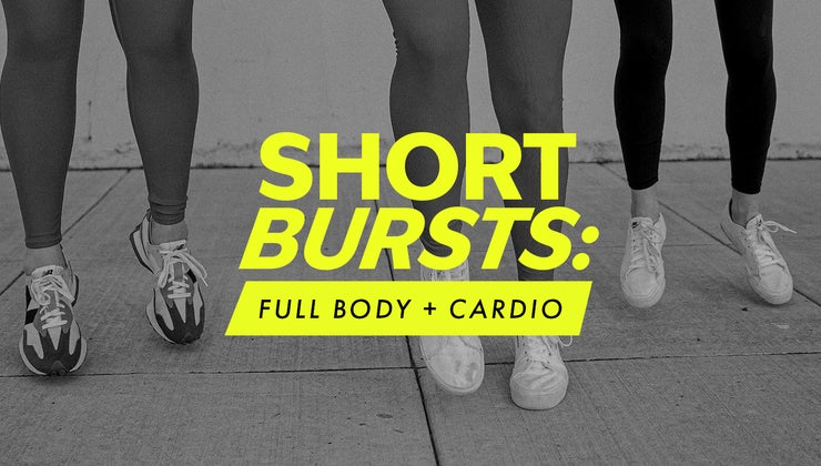 SHORT BURST WORKOUTS: Full Body + Cardio | Backbody Project