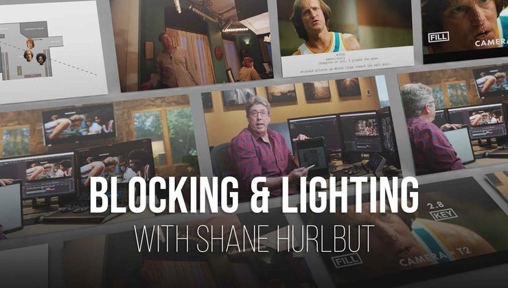 Blocking & Lighting | Shane Hurlbut | PRO EDU Tutorials