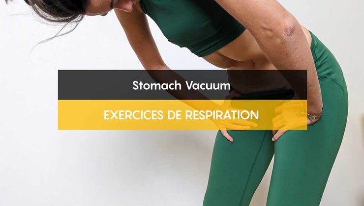 Stomach vacuum - Exercice de respiration