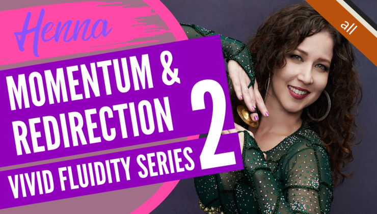 Momentum & Redirection: Vivid Fluidity Class 2 with Heather