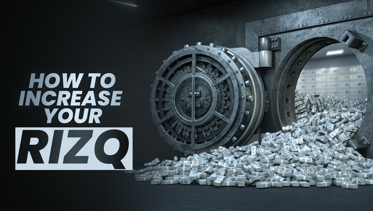 How to Increase Your Rizq | AMAU Academy