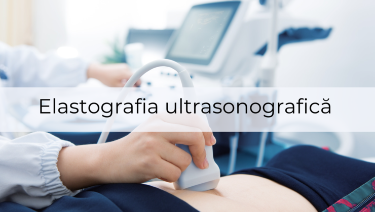 Elastografie Ultrasonografica