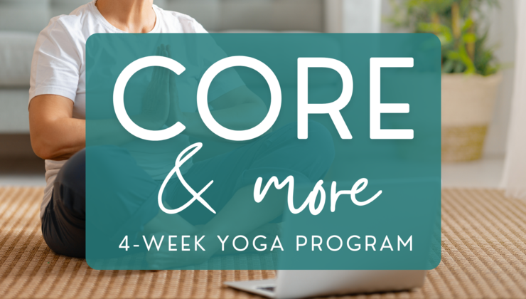 Core & More 4-Week Yoga Program