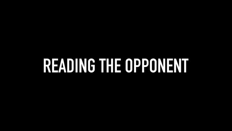 Reading the Opponent