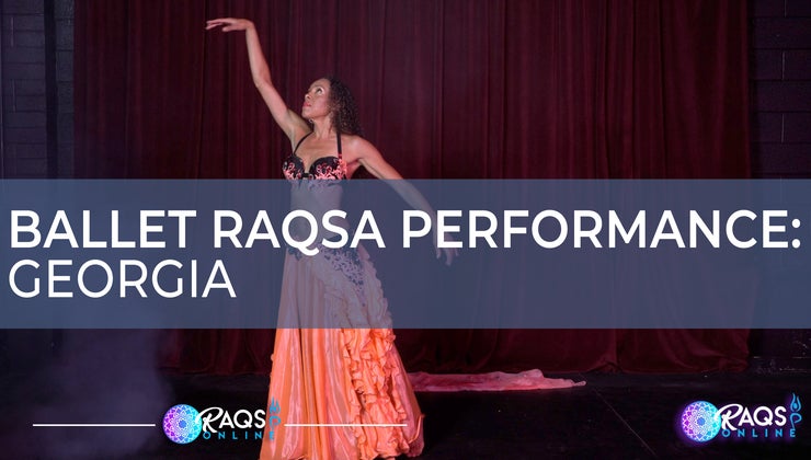 Georgia's Ballet Raqsa Bellydance Performance | Raqs Online