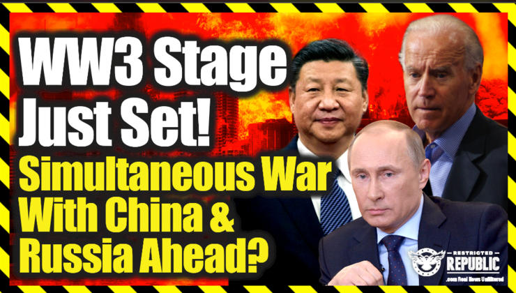 WWIII Stage Just Set? Simultaneous War With China & Russia Ahead? Eerie ...