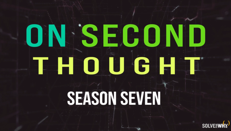 On Second Thought Season 7 Solve For Why Tv