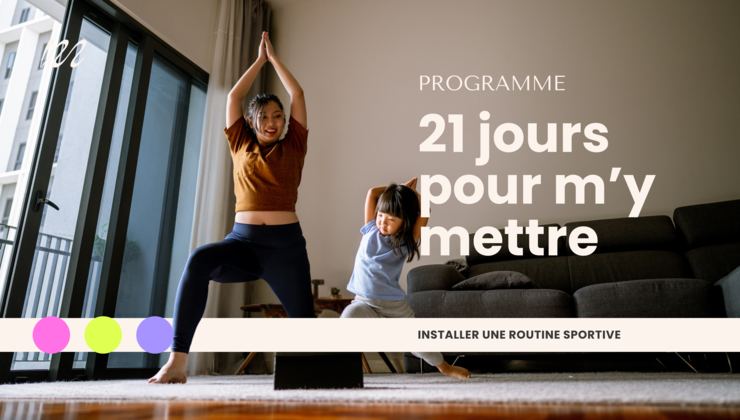 21 jours pour m'y mettre (maman active)
