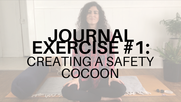 Journal Exercise: Creating a Safety Cocoon