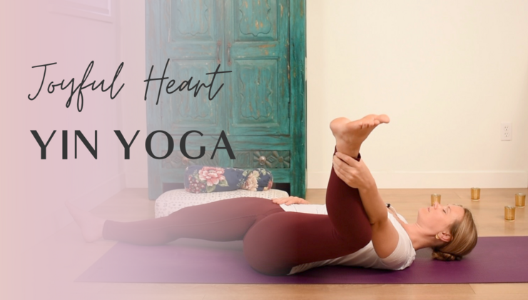 Joyful Heart | 65 min Yin for Fire Element | Yoga With Kristen