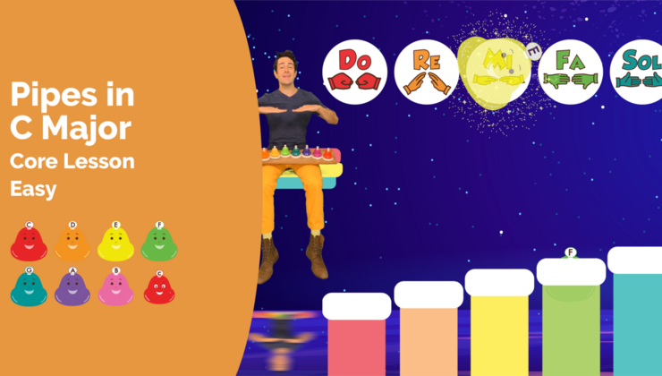 Pipes in C Major (Core Lesson) NEW