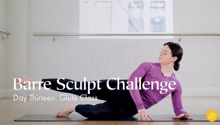 Barre Sculpt Challenge - Day 13 Glute Class | Barre Base Anywhere