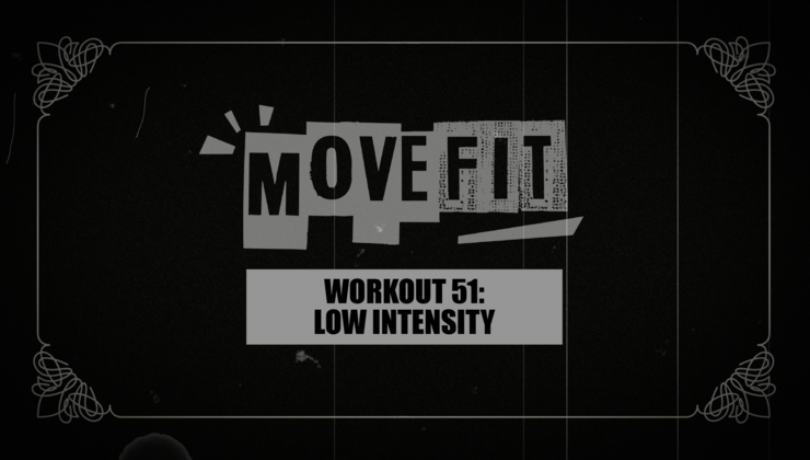 Low Intensity | Workout 51 | MoveFit