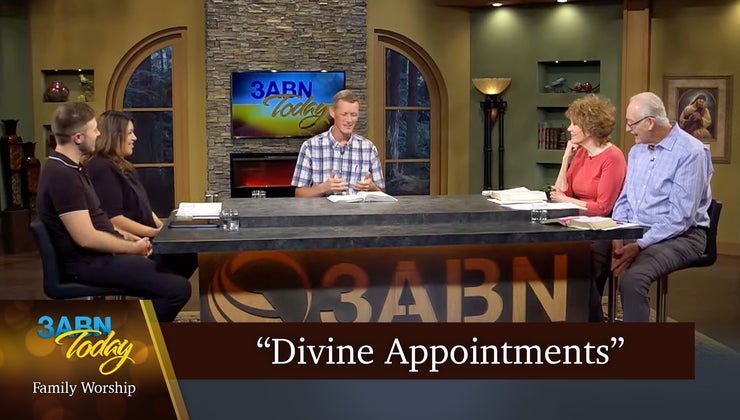 “Divine Appointments” - 3ABN Today Family Worship (TDYFW220028)