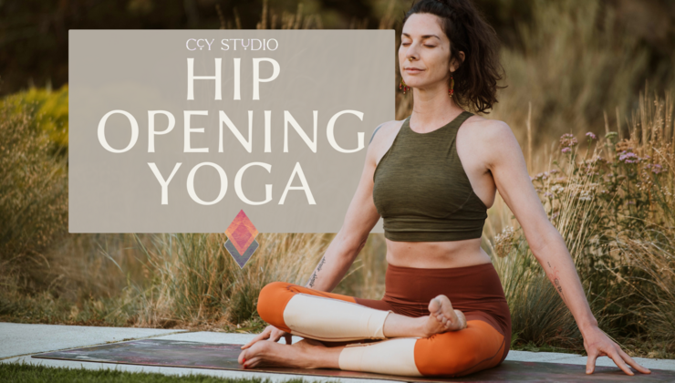 Hip Opening Yoga | CCY Studio