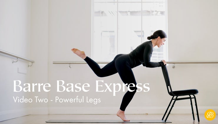 Barre Base Express #2 - Powerful Legs | Barre Base Anywhere