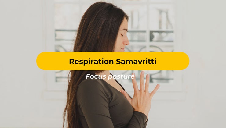 Bien respirer avec samavritti 🧘🏻‍♀️